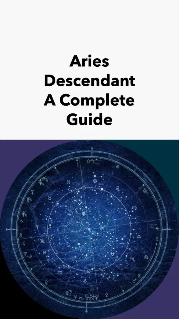Aries Descendant – UPDATED 2024 – What Does It Mean?