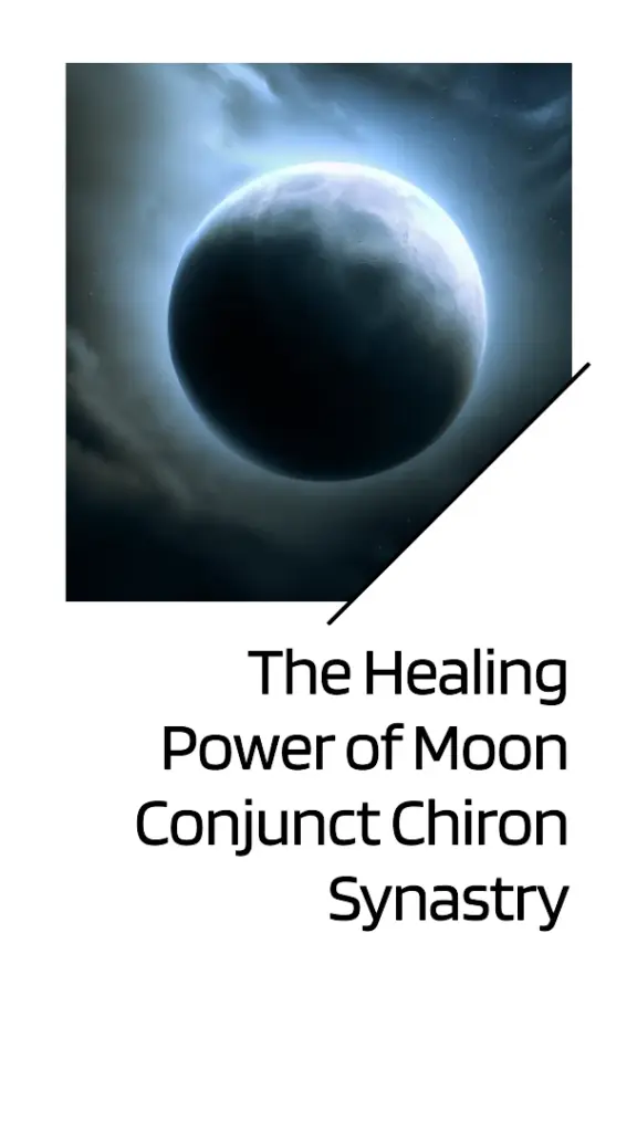 Moon Conjunct Chiron Synastry - UPDATED 2024 - A Complete Guide